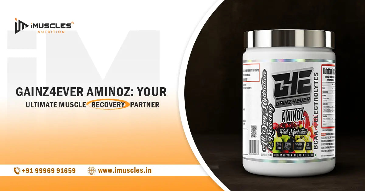 Gainz4Ever Aminoz: Your Ultimate Muscle Recovery Partner - iMuscles ...