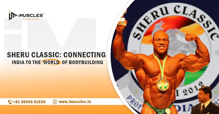 Sheru Classic: Connecting India to the World of Bodybuilding ...